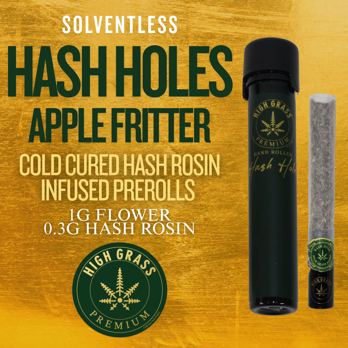 HIGH GRASS FARMS - APPLE FRITTER HASH HOLE (S) - 1.3 g