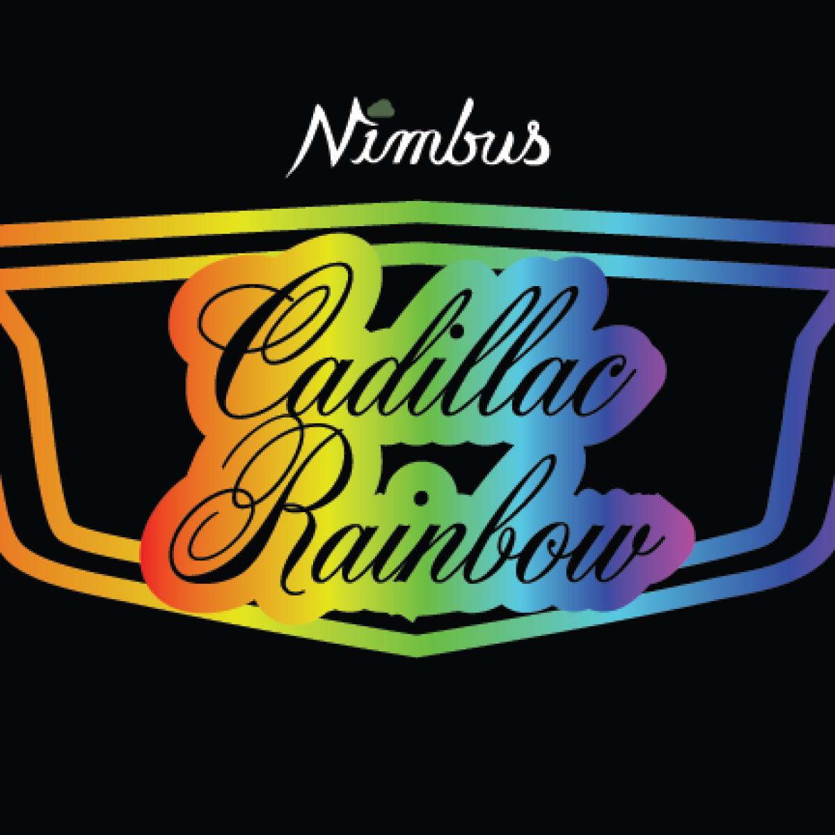 NIMBUS - Cadillac Rainbow | Live Badder - 2 g